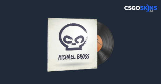 Michael Bross Music Kits - CSGOSKINS.GG