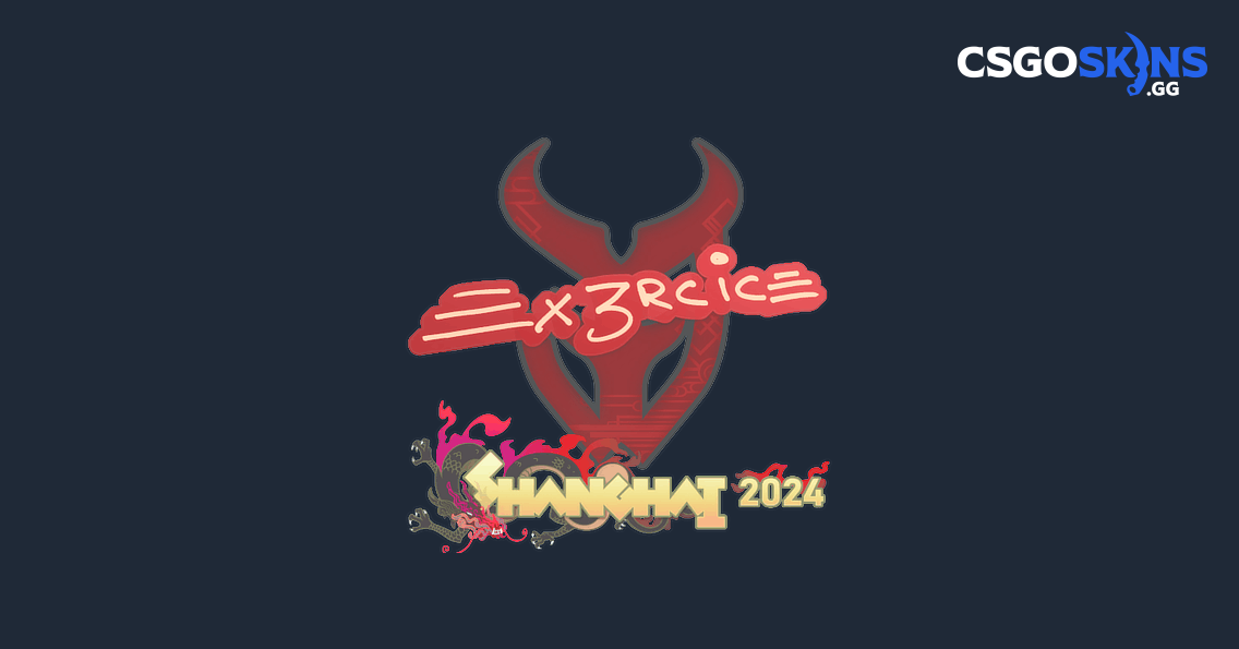 Sticker | Ex3rcice | Shanghai 2024 - CSGOSKINS.GG