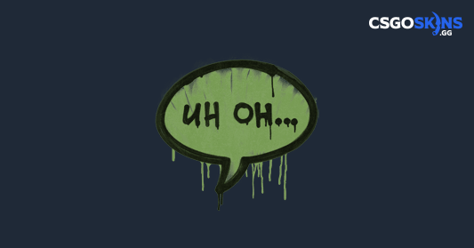 Sealed Graffiti | Uh Oh - CSGOSKINS.GG